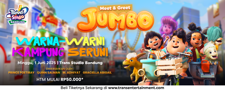 Geng JUMBO Hadir di Trans Studio Bandung - Destinasi Bandung